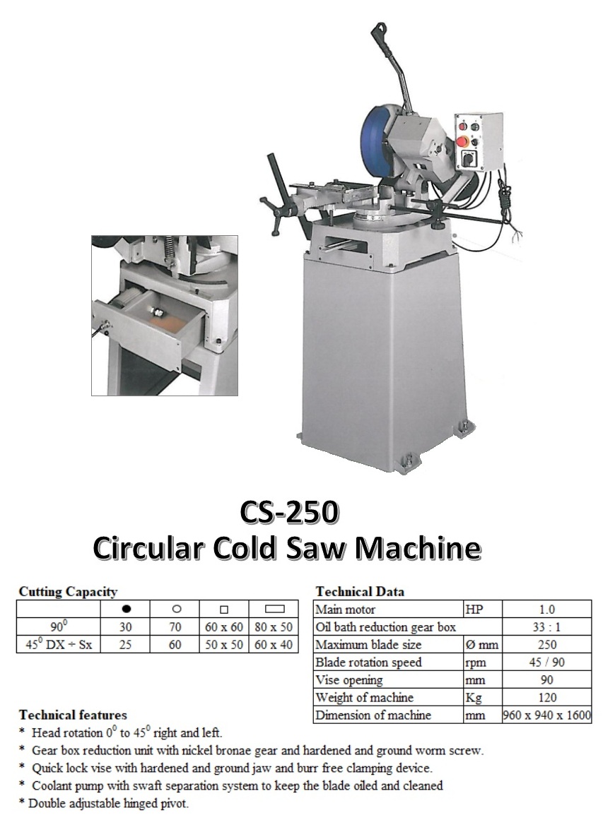 TAIWAN SPEEDY CIRCULAR COLD SAW MACHINE (CS-250)